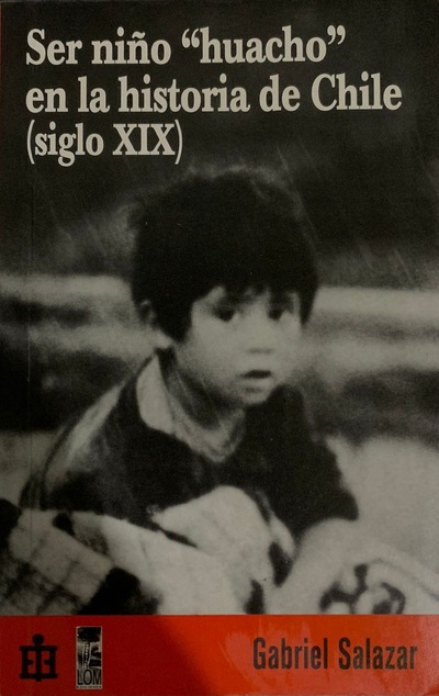 Ecolectura - Ser niño "huacho" en la historia de Chile (siglo XIX)