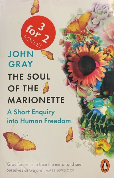 Ecolectura - The Soul of the Marionette: A Short Enquiry into Human Freedom