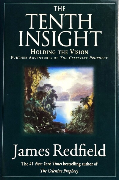 Ecolectura - The tenth insight: Holding the vision/ Tapa Dura