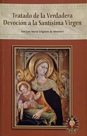 Ecolectura - Tratado de la verdadera devoción a la Santísima Virgen