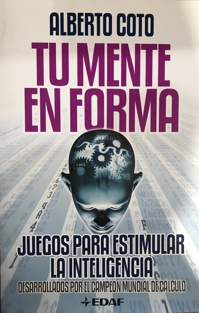 Ecolectura - Tu mente en forma : Juegos para estimular la inteligencia