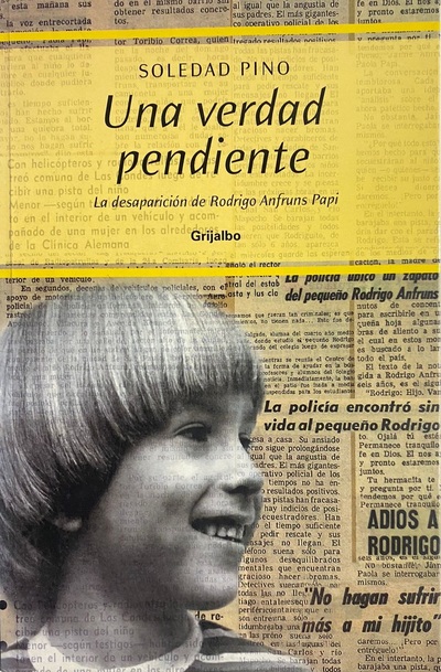 Ecolectura - Una verdad pendiente : La desaparición de Rodrigo Anfruns Papi