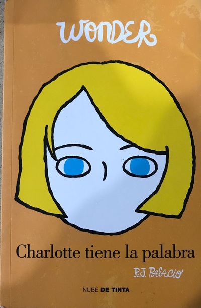 Ecolectura - Wonder : Charlotte tiene la palabra